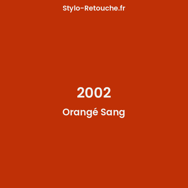 RAL 2002 Orangé Sang Opaque en Stylo Retouche - Stylo-Retouche.fr